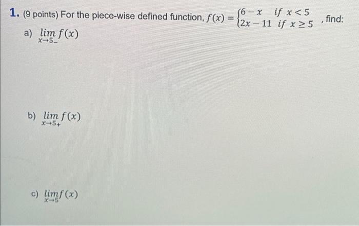 Solved 1. (9 points) For the piece-wise defined function, | Chegg.com