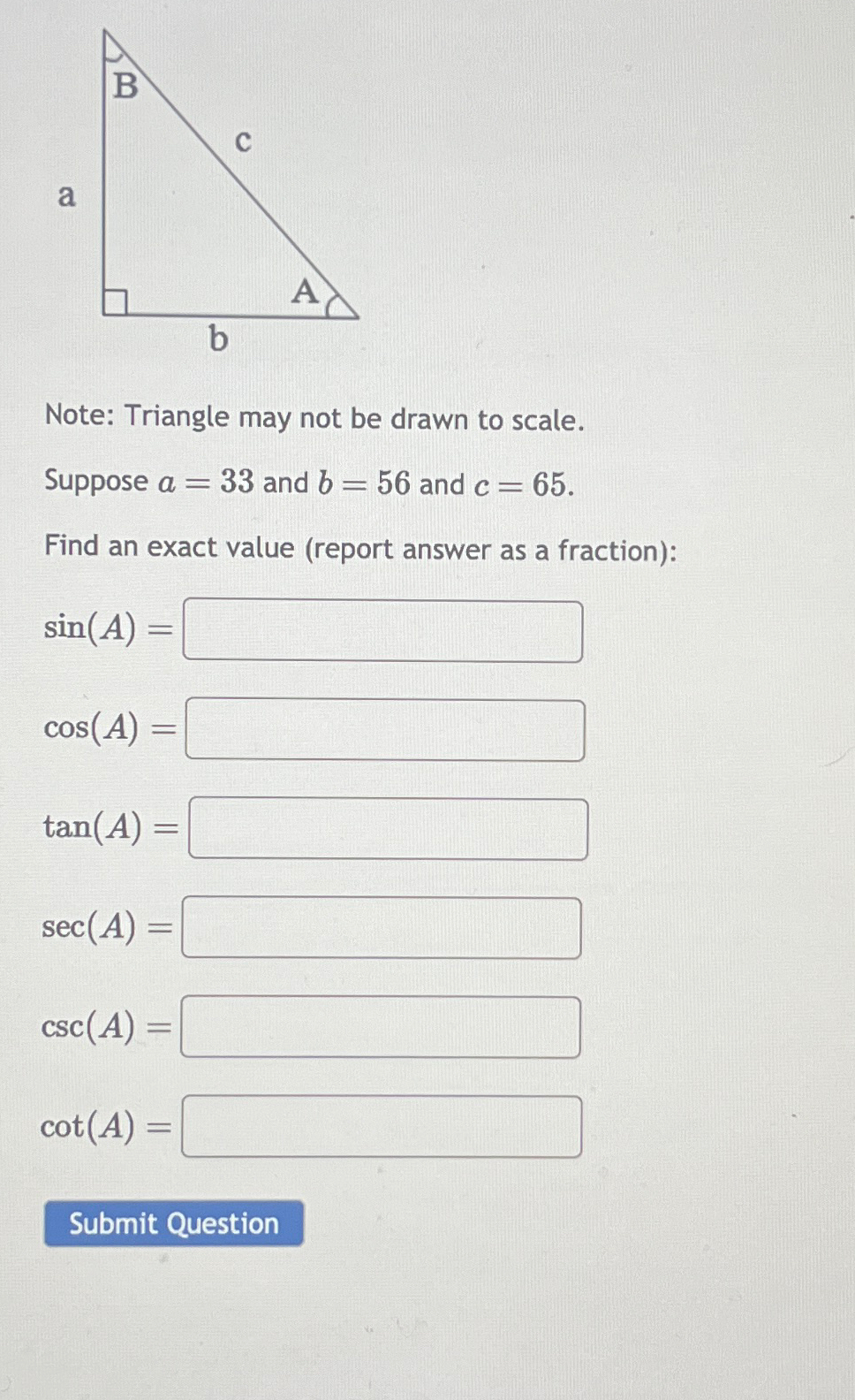 Solved Note: Triangle may not be drawn to scale.Suppose a=33 | Chegg.com