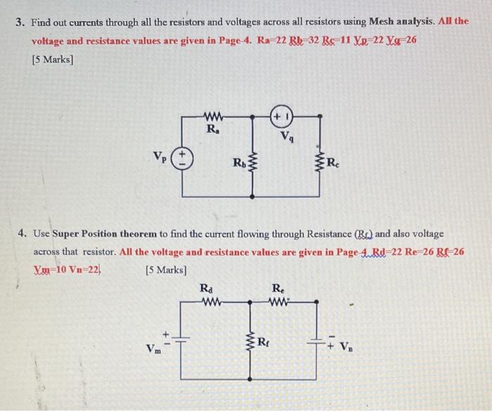 Solved 3. Find out currents through all the resistors and | Chegg.com