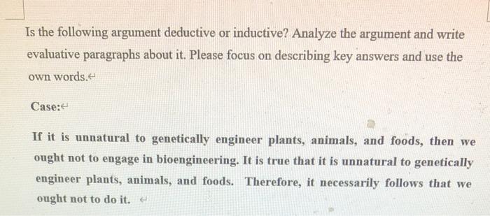 Solved Is the following argument deductive or inductive? | Chegg.com