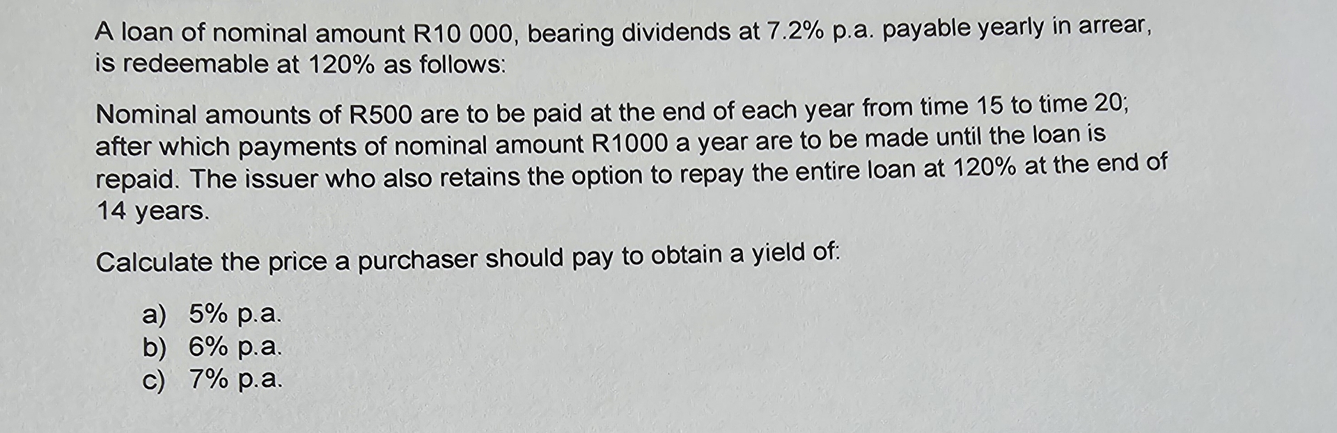 Solved A loan of nominal amount R10 000, ﻿bearing dividends | Chegg.com