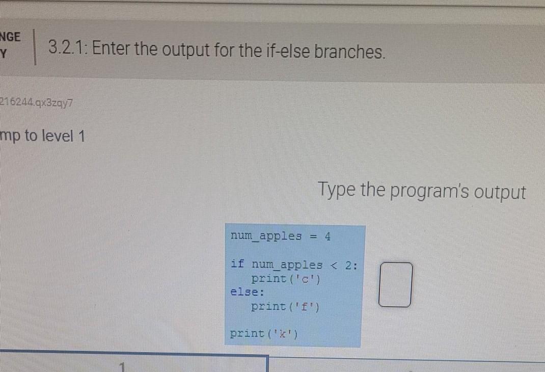 Solved NGE Y 3.2.1: Enter the output for the if-else | Chegg.com