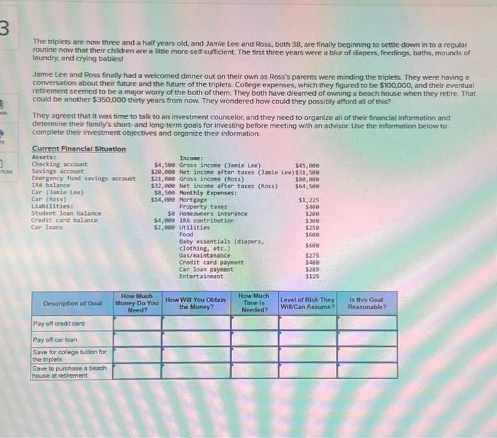 Solved The triplets are now three and a half years old, and | Chegg.com