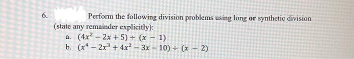 Solved 6. Perform the following division problems using long | Chegg.com