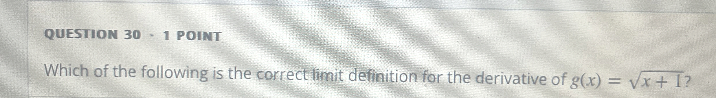 Solved QUESTION 30 - 1 ﻿POINTWhich of the following is the | Chegg.com