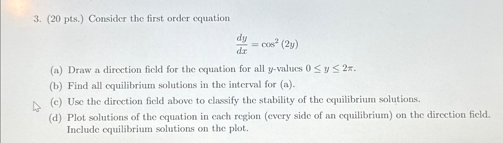 Solved (20 ﻿pts.) ﻿Consider the first order | Chegg.com