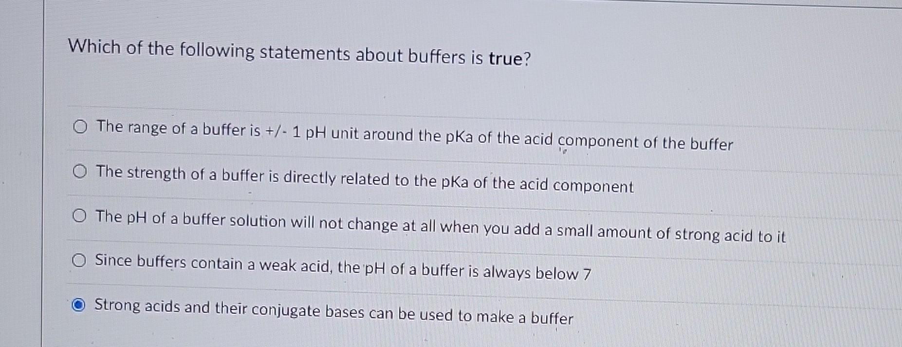 Solved Which of the following statements about buffers is | Chegg.com
