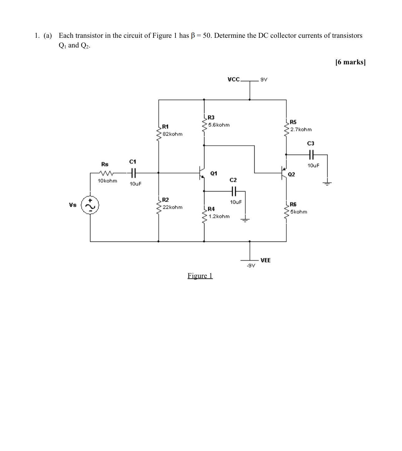 Solved (a) ﻿Each transistor in the circuit of Figure 1 ﻿has | Chegg.com