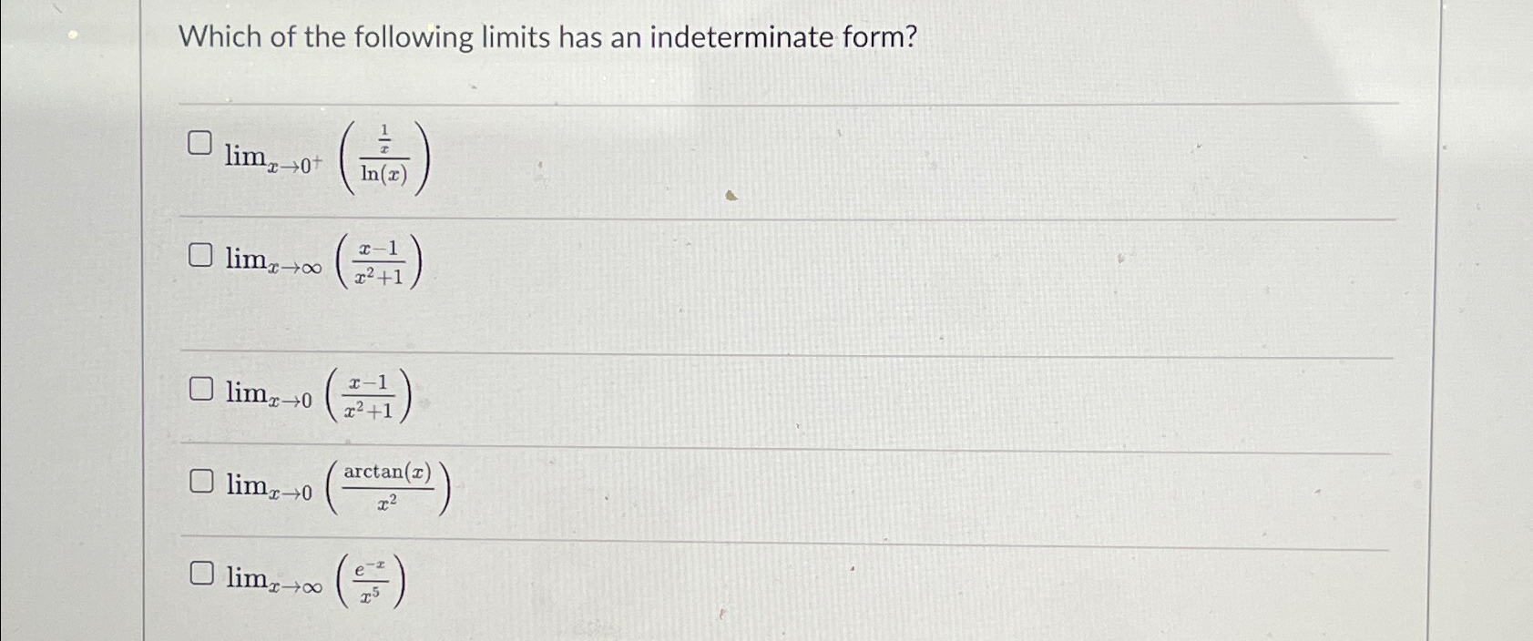 Solved Which of the following limits has an indeterminate | Chegg.com