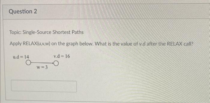 Solved Topic: Single-Source Shortest Paths Apply | Chegg.com