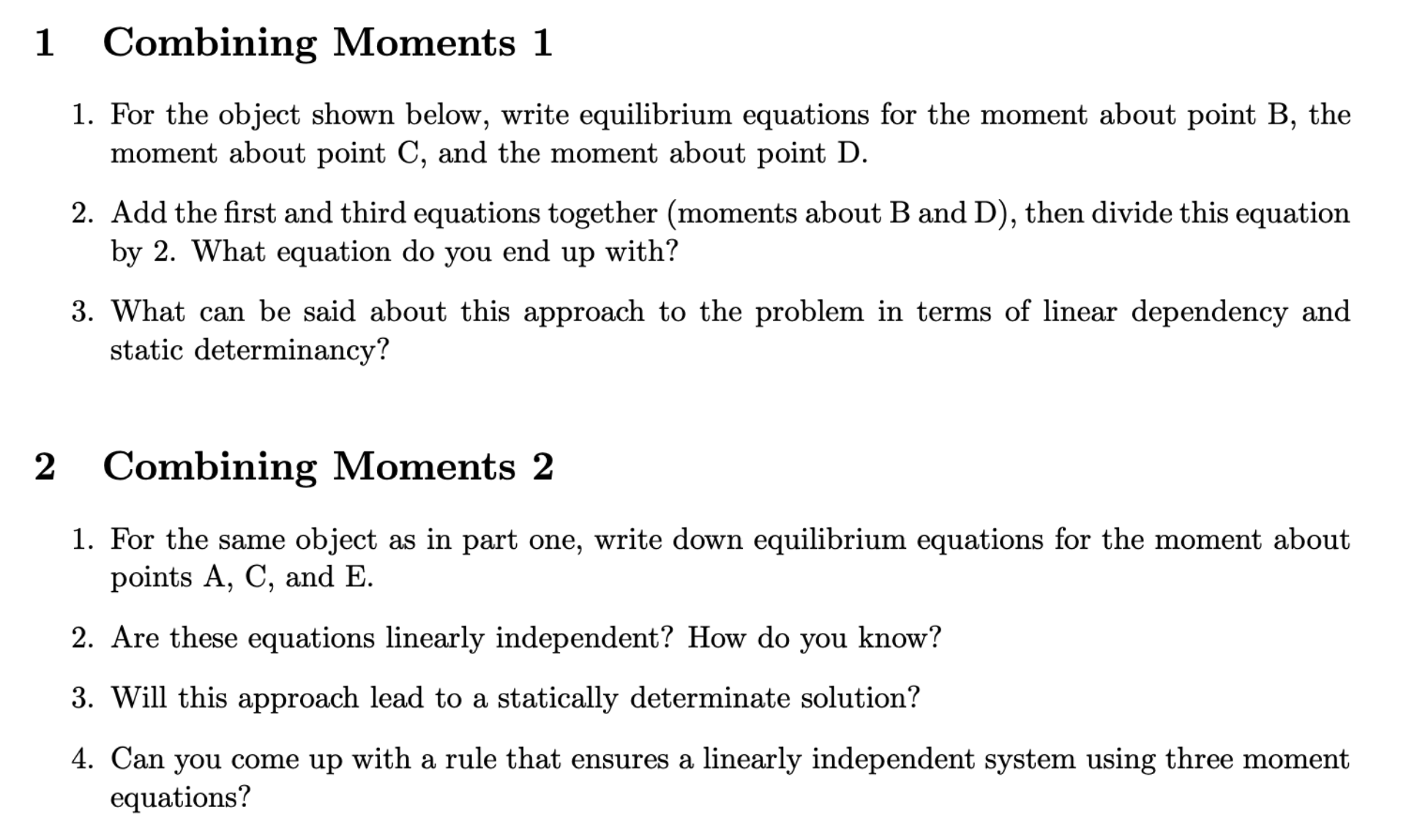 1 ﻿Combining Moments 1 1. ﻿For the object shown | Chegg.com