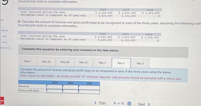 Solved incurred and costs to complete information. 5. | Chegg.com