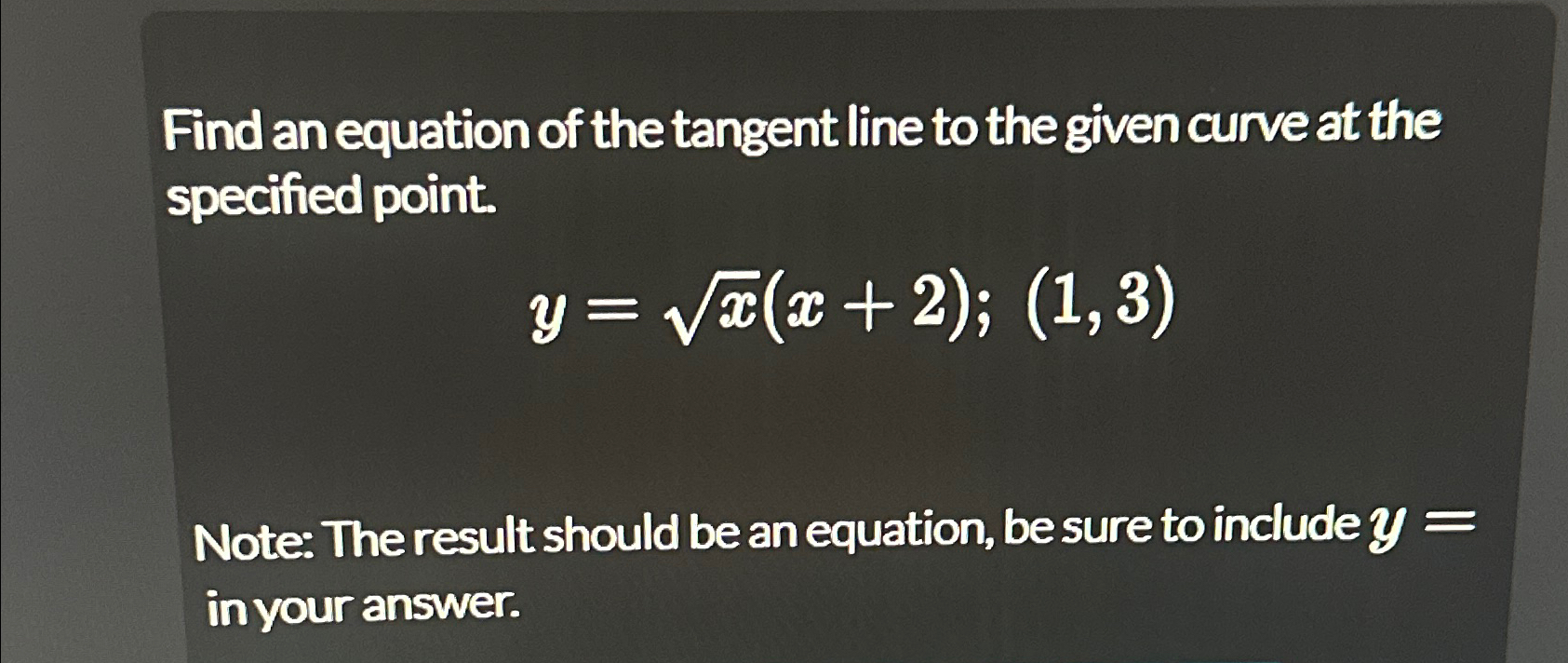 Solved Find an equation of the tangent line to the given | Chegg.com