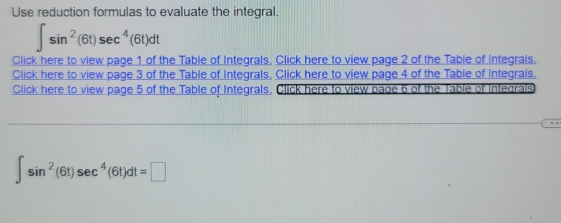 Solved Use reduction formulas to evaluate the integral. | Chegg.com