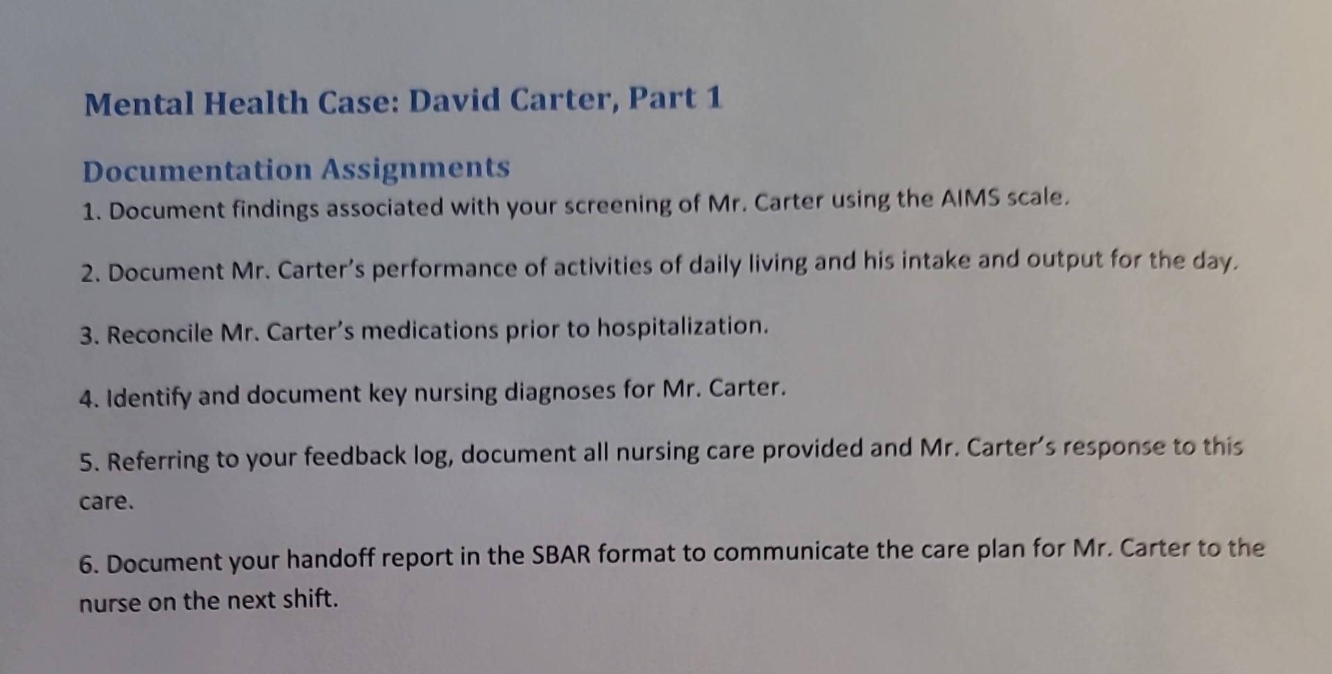 Mental Health Case: David Carter, Part 1 | Chegg.com