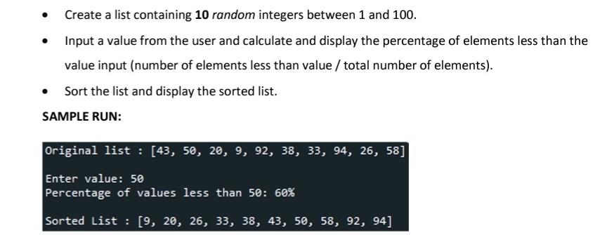Solved - Create a list containing 10 random integers between | Chegg.com