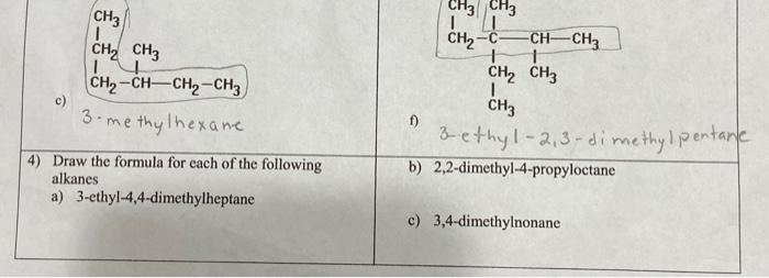 Solved CH3 1 CH2 CH3 CH2-CH-CH2-CH3 3. methylhexane CH3 CH3 | Chegg.com