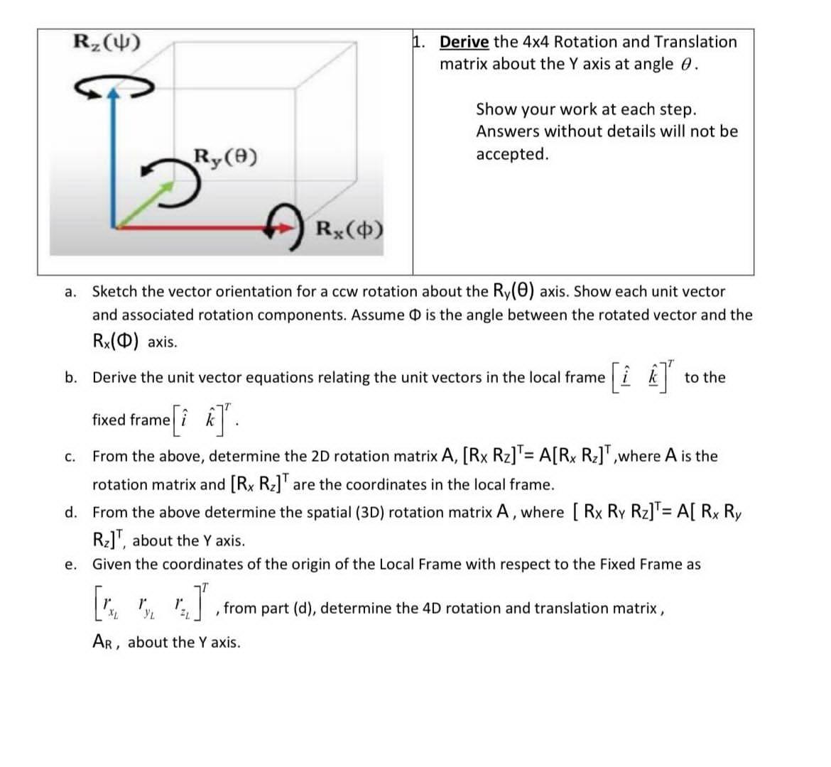 R2(W) 1. Derive the 4x4 Rotation and Translation | Chegg.com