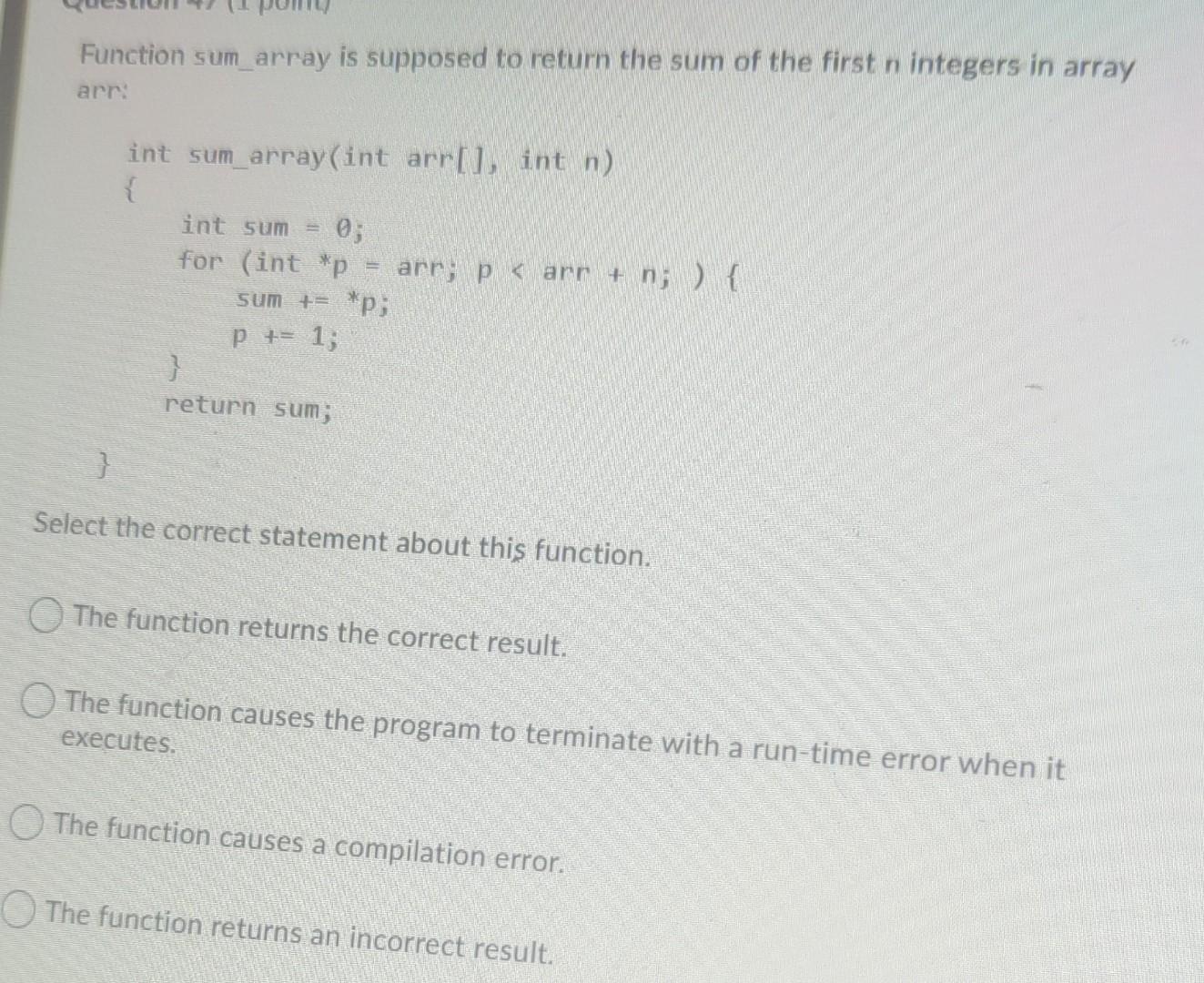 Solved Function sum_array is supposed to return the sum of | Chegg.com