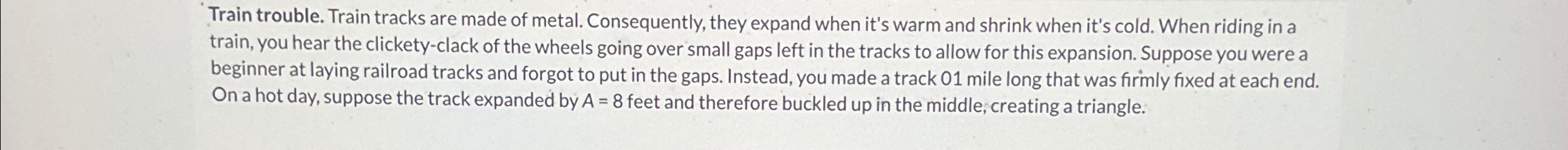 Solved Train trouble. Train tracks are made of metal. | Chegg.com
