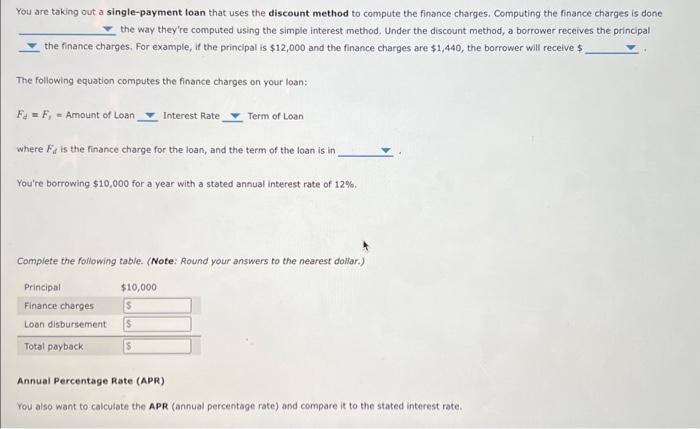Solved You are taking out a single-payment loan that uses | Chegg.com