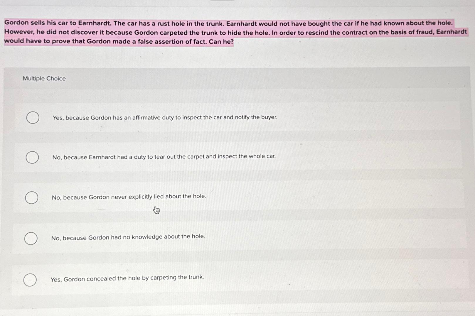 Solved Gordon sells his car to Earnhardt. The car has a rust | Chegg.com