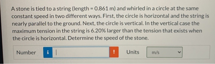 Solved A stone is tied to a string (length = 0.861 m) and | Chegg.com