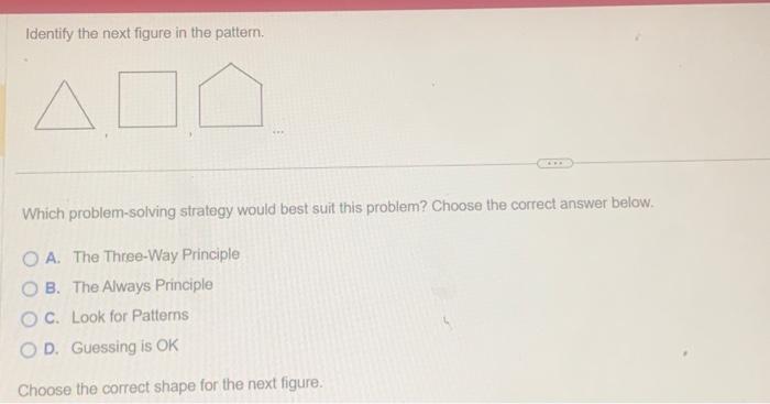 Solved Identify the next figure in the pattern. 4.00 ... | Chegg.com