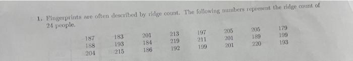 Solved 1. Fingerprints are often described by ridge count. | Chegg.com