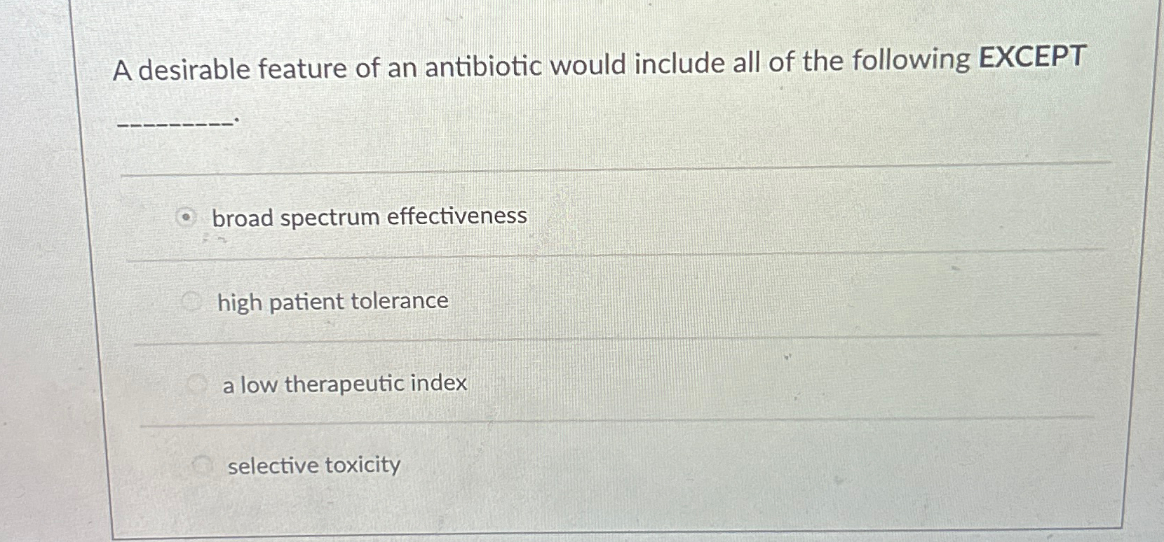 Solved A desirable feature of an antibiotic would include | Chegg.com