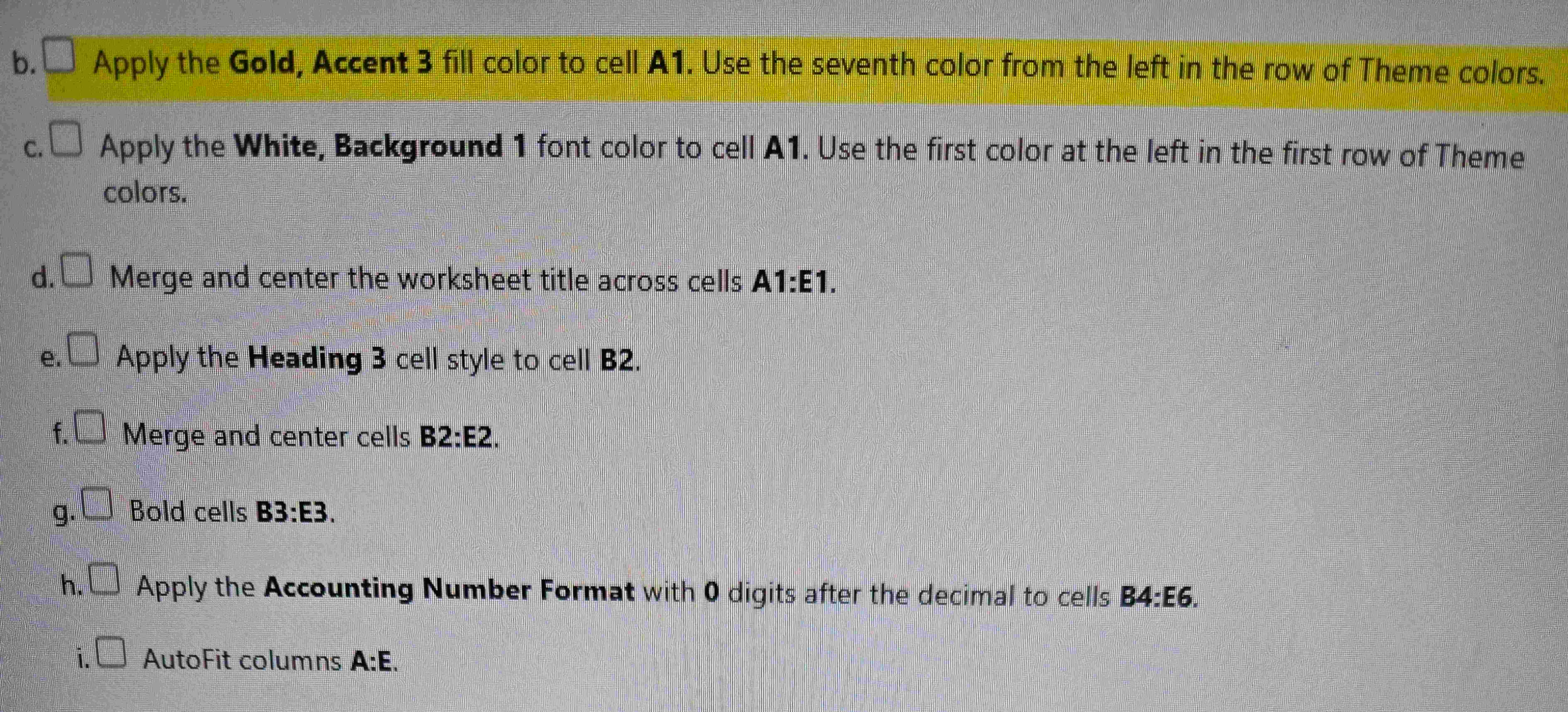 Solved Apply the Gold, Accent 3 ﻿fill color to cell A1. ﻿Use | Chegg.com