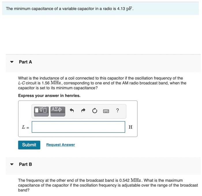Solved The minimum capacitance of a variable capacitor in a | Chegg.com