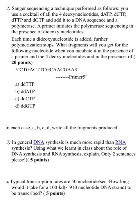 Solved 2) Sanger sequencing a technique performed as | Chegg.com