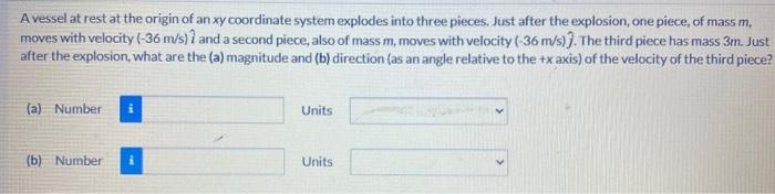 Solved A vessel at rest at the origin of an xy coordinate | Chegg.com
