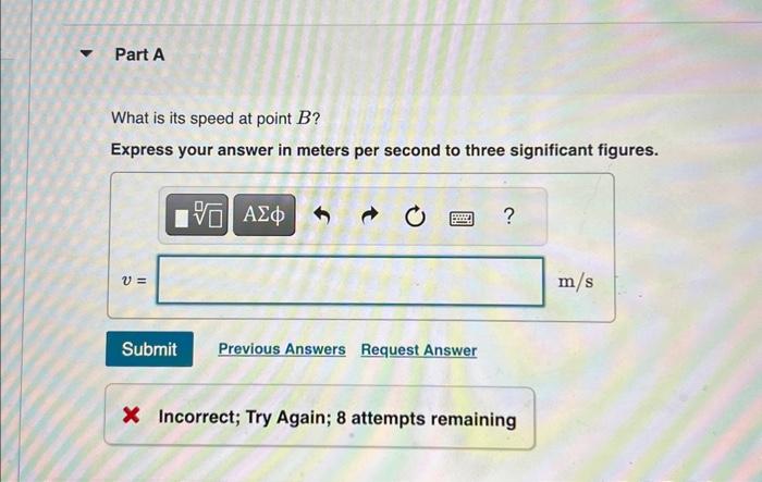 Solved What is the speed at point B? Is it moving faster or | Chegg.com