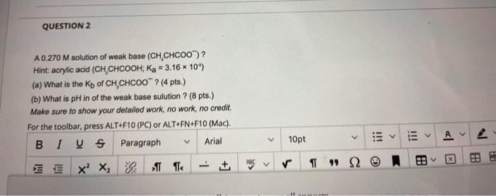 Solved A 0.270M solution of weak base (CH2CHCOO−)? Hint: | Chegg.com