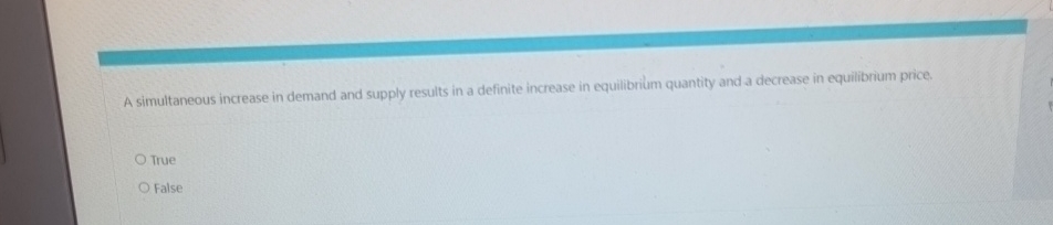 Solved A simultaneous increase in demand and supply results | Chegg.com