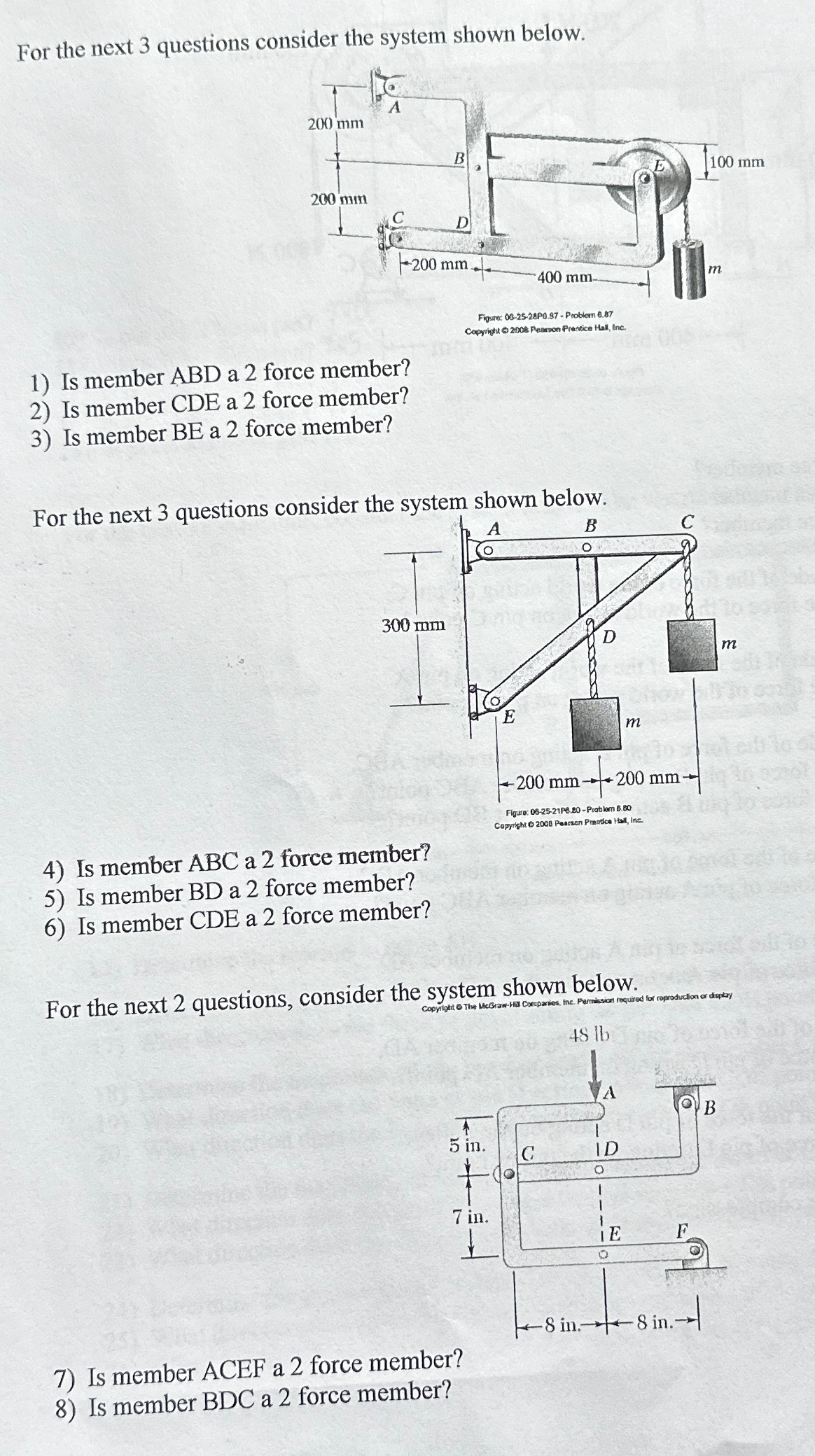 Solved For the next 3 ﻿questions consider the system shown | Chegg.com