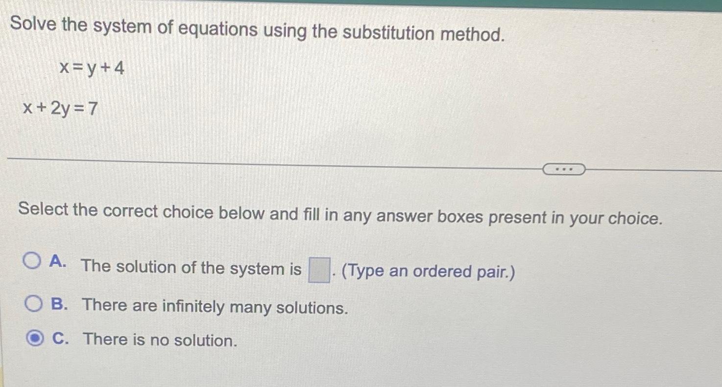 Solved Solve the system of equations using the substitution | Chegg.com