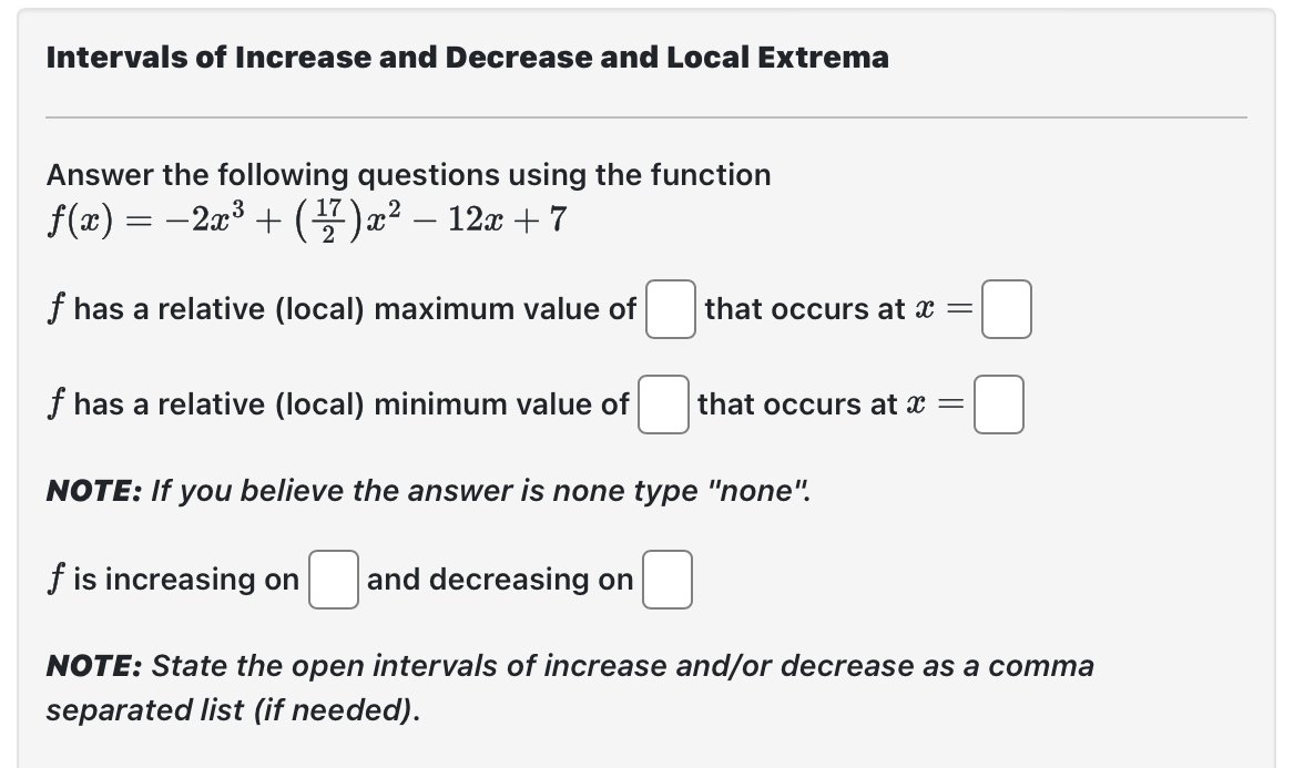 Solved Intervals of Increase and Decrease and Local | Chegg.com