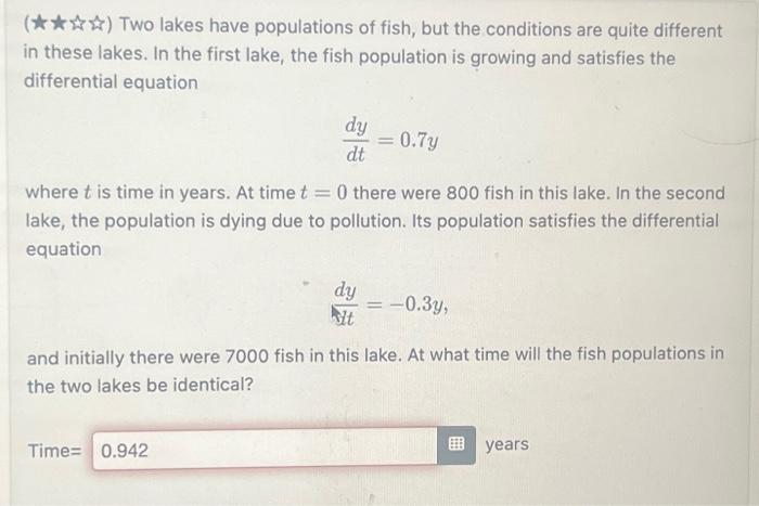 Solved ( ⋆⋆⋆⋆Δγ) Two lakes have populations of fish, but the | Chegg.com