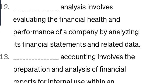 12 . ﻿analysis involves evaluating the financial | Chegg.com