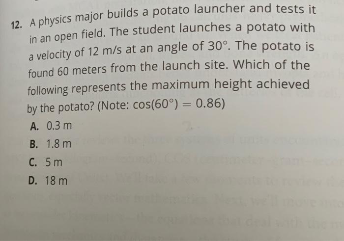Solved 12. A physics major builds a potato launcher and | Chegg.com