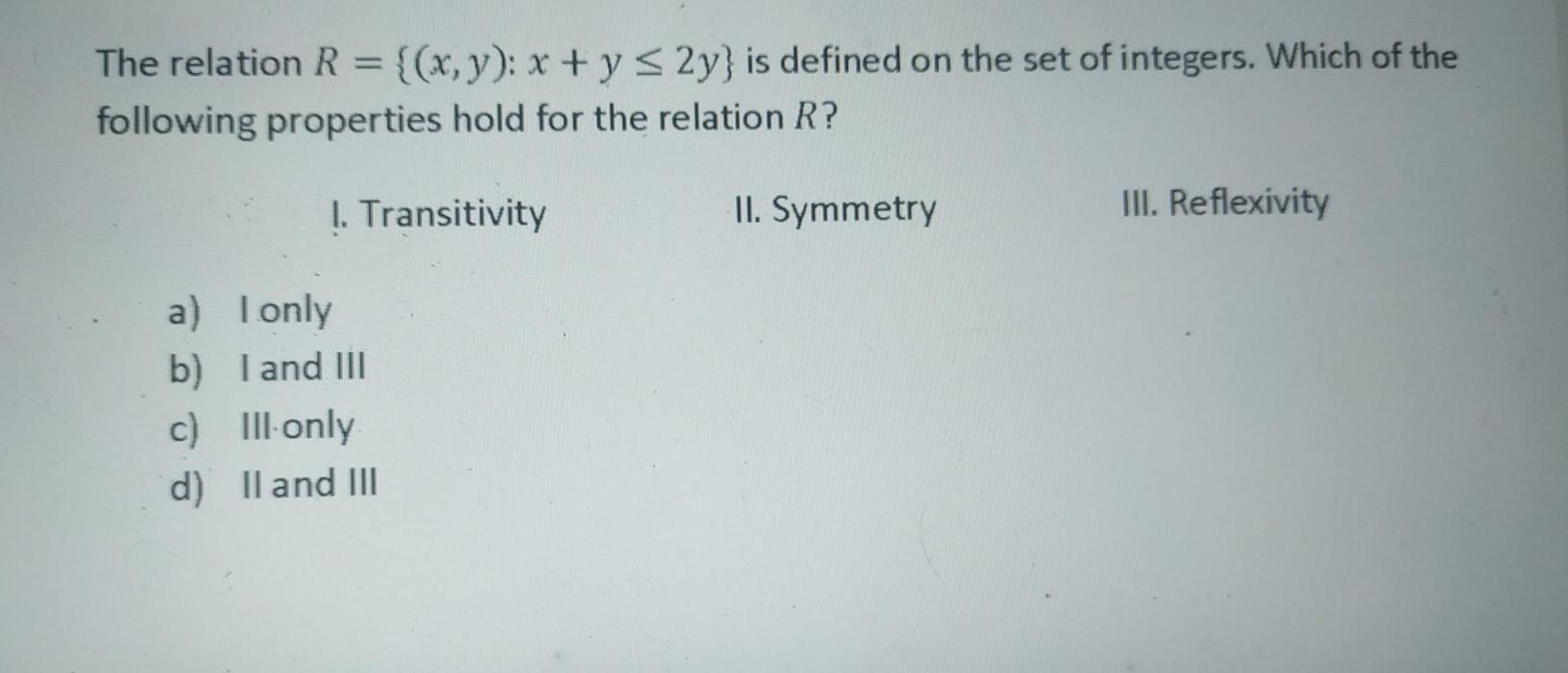 Solved The relation R = {(x,y): x + y 2y} is defined on the | Chegg.com