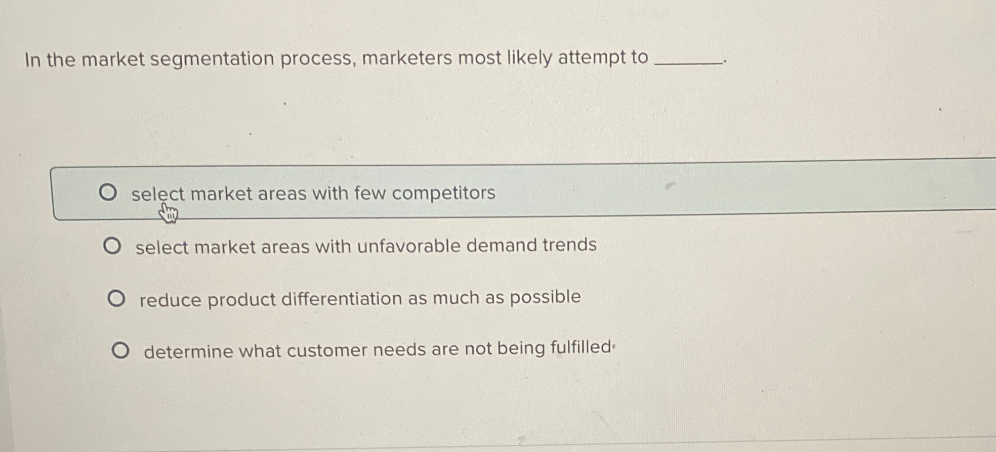 Solved In the market segmentation process, marketers most | Chegg.com