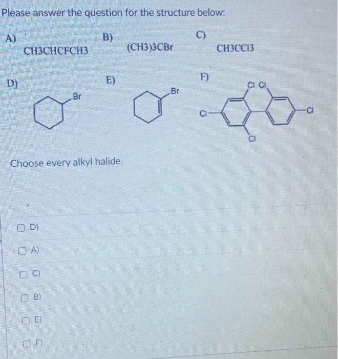 Please answer the question for the structure below: | Chegg.com