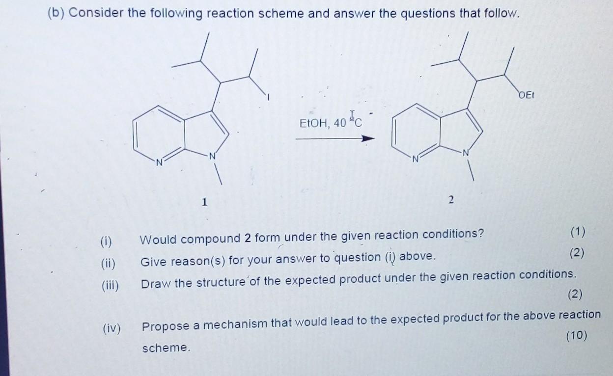 Solved (b) Consider the following reaction scheme and answer | Chegg.com