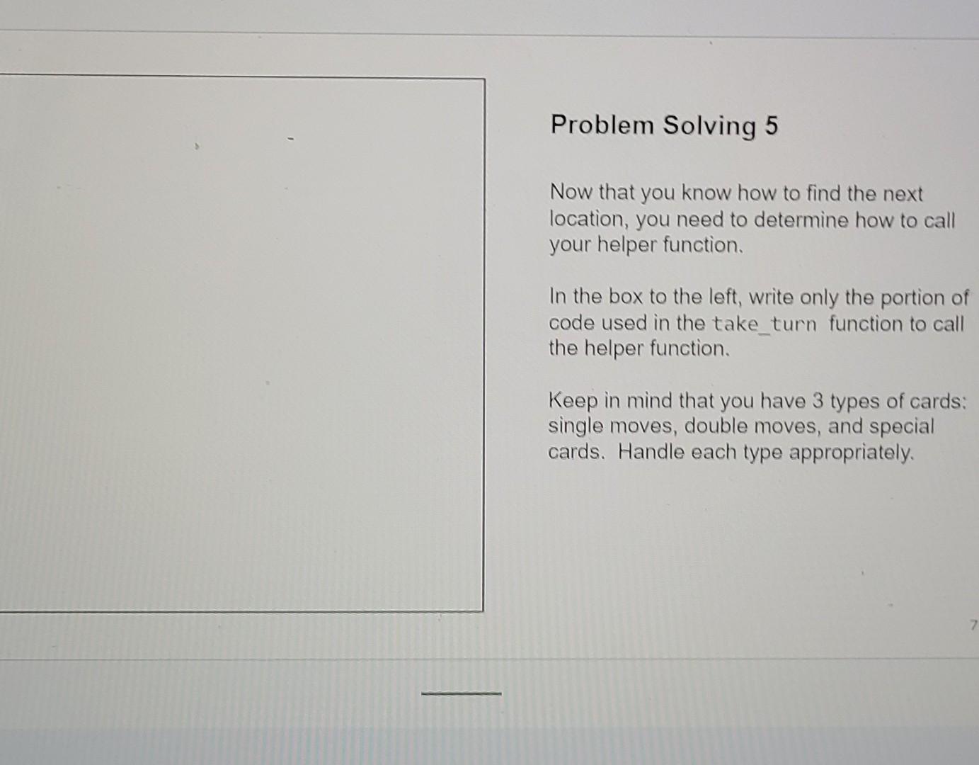 Solved Now that you know how to find the next location, you | Chegg.com