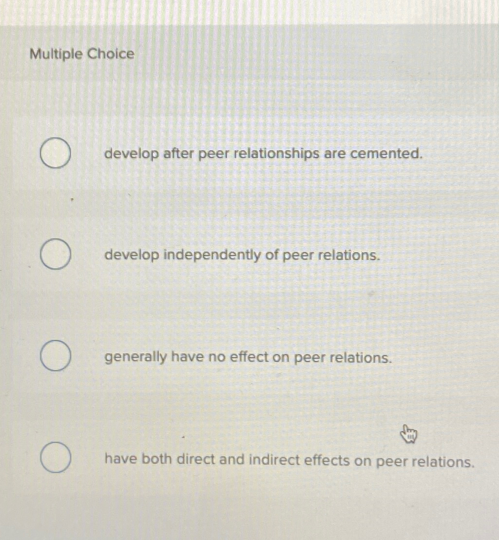Solved Oarent-child relationships Multiple Choice ﻿develop | Chegg.com