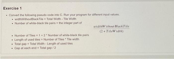 Solved - Convert the following pseudo code into C. Run your | Chegg.com